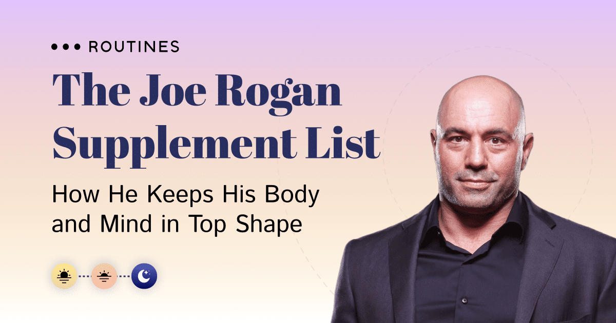 Joe Rogan's Supplement List in 2025 (Full Guide + Dosages)