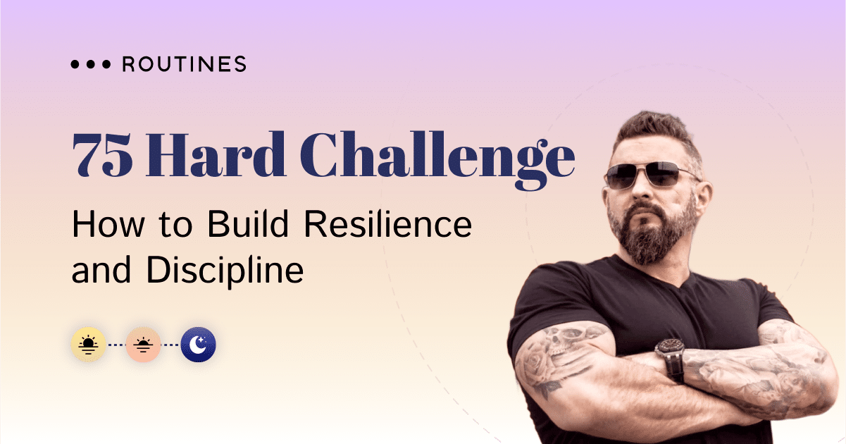 The Intensive 75 Hard Challenge