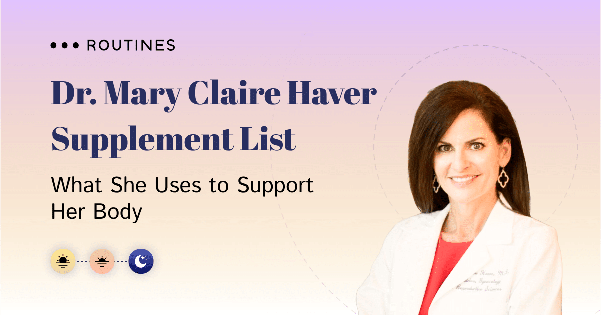 Dr Mary Claire Haver’s Supplement List