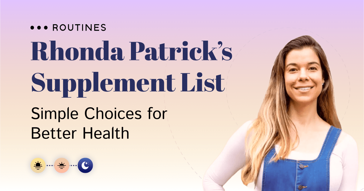 Rhonda Patrick’s Supplement List in 2025